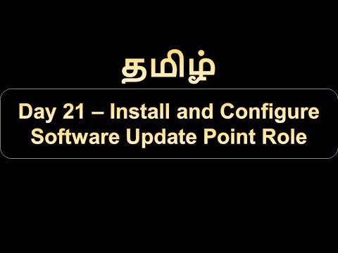 Day 21 Install and Configure Software Update Point Role