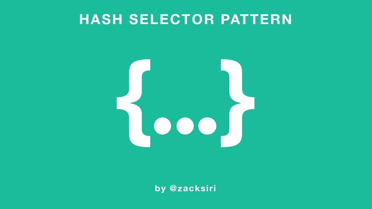 Ruby Hash Selector Pattern