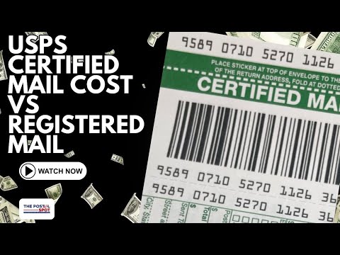 USPS Certified Mail Cost vs Registered Mail