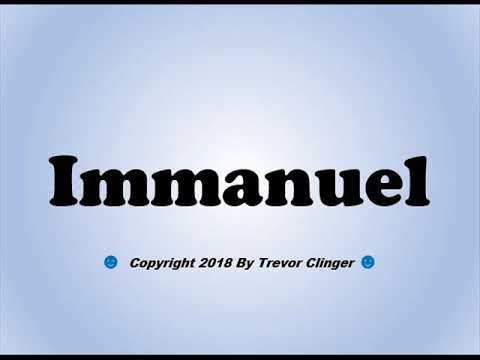 How To Pronounce Immanuel