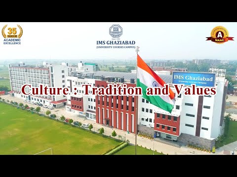 Culture : Tradition and Values