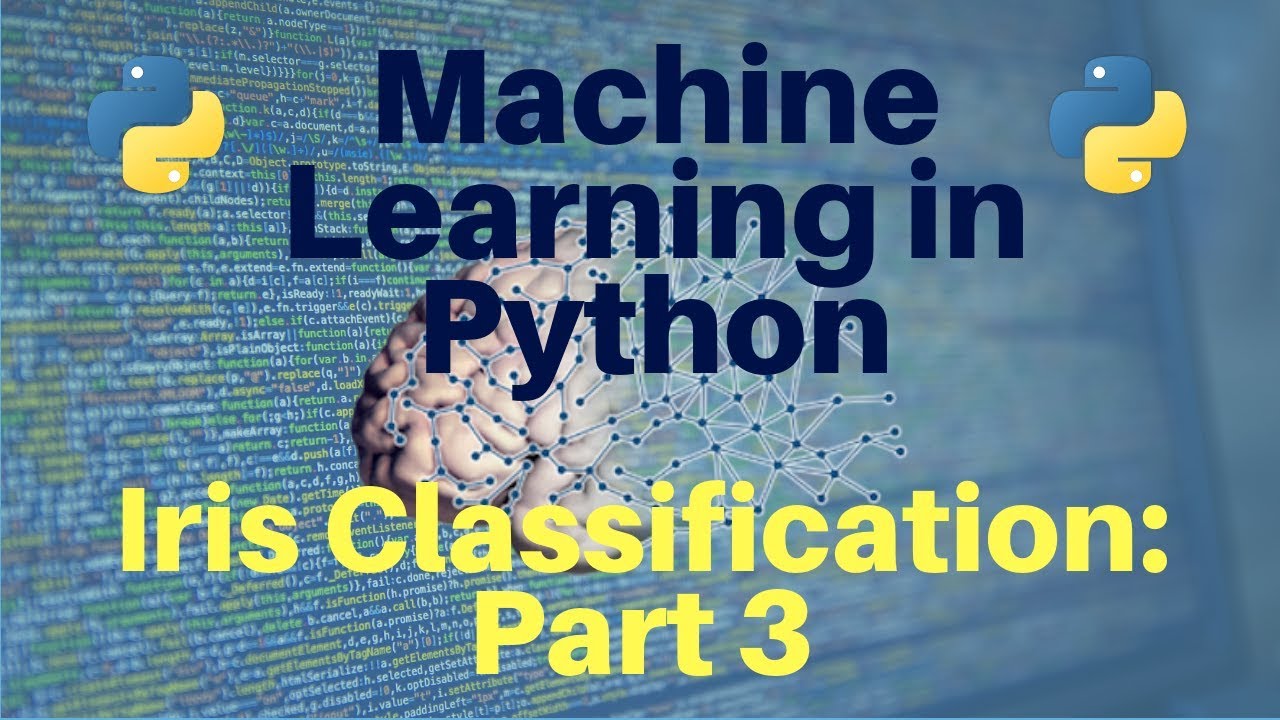 Machine Learning in Python: Iris Classification -- Part 3
