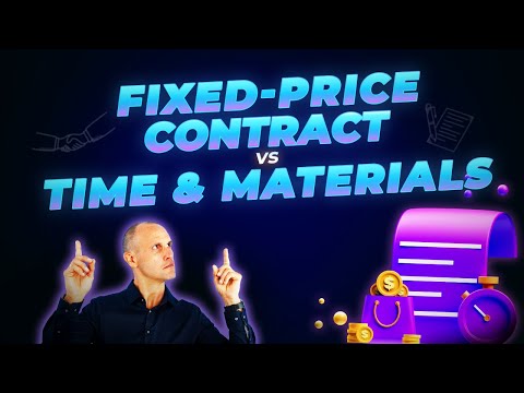 Fixed-Price Contracts VS Time-and-Materials for Your Software Development Project