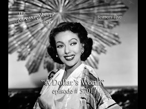 The Loretta Young Show - S5 E1 - "A Dollar's Worth"