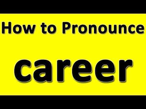 How to Pronounce career
