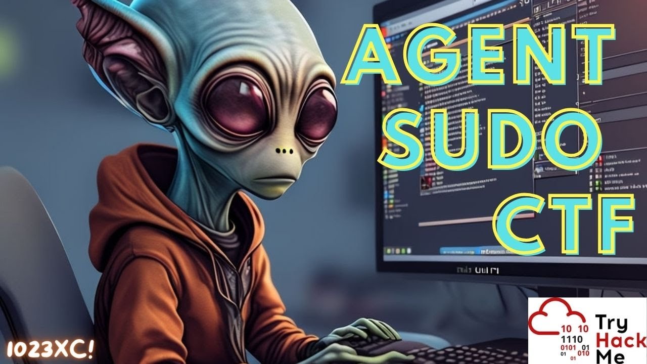 Agent Sudo CTF: Tryhackme Walkthrough