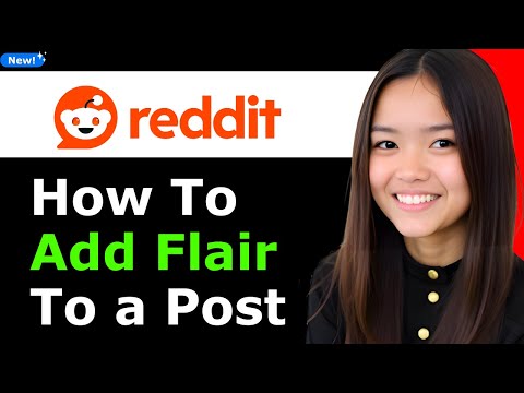 How To Add Flair To A Reddit Post 2025 - Full Guide