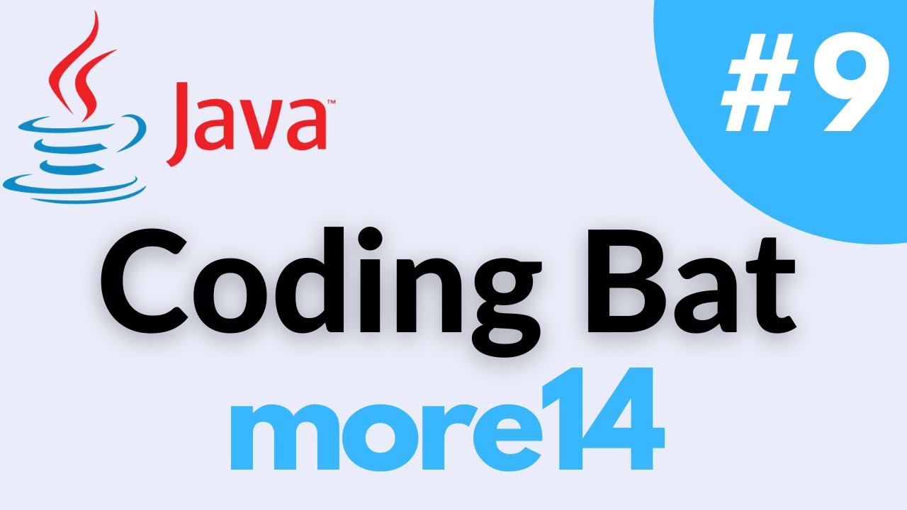 more14 - Coding Bat Array-2 Java Solution and Tutorial