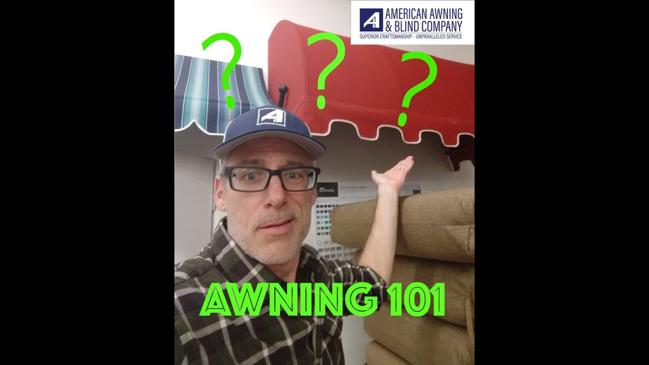 Awning 101