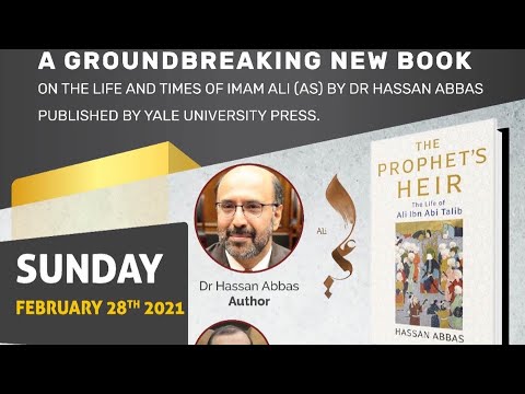 The Prophet’s Heir: The Life of Ali ibn Abi Talib -the first modern biography of Imam Ali
