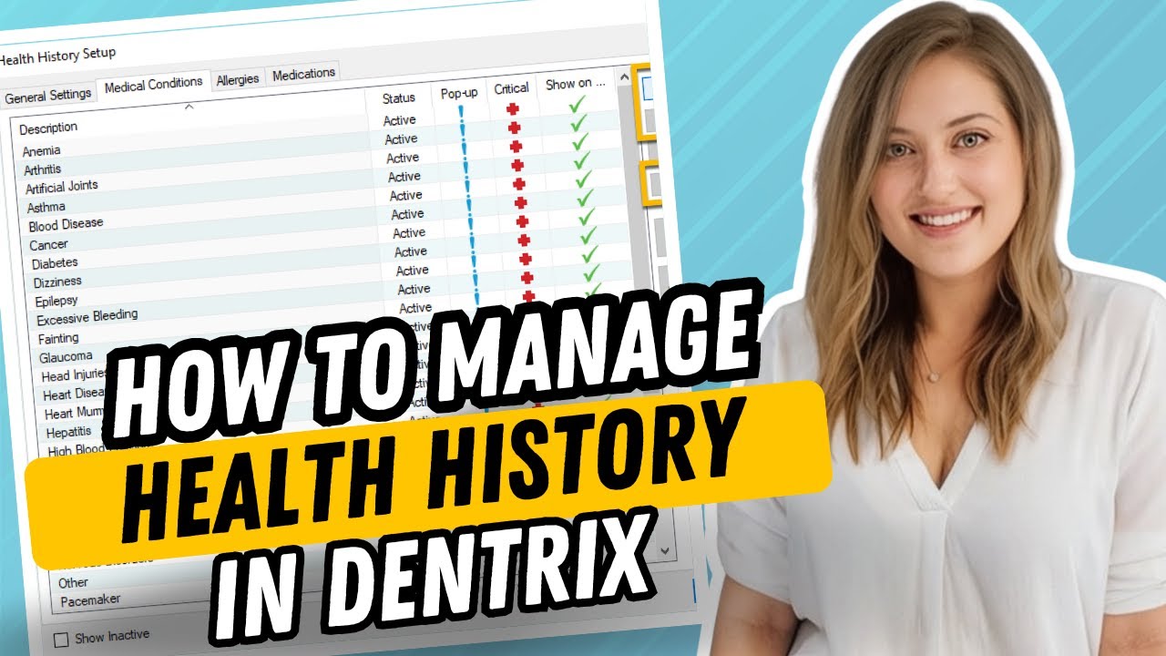 Dentrix Health History Tutorial | How to Add, Edit & Manage Patient Medical History