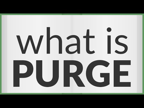Purge | meaning of Purge