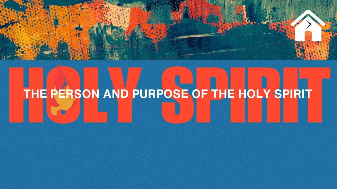 Home Group Video  | The Holy Spirit | Foresight church