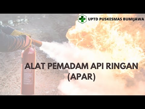PENJELASAN APAR - PUSKESMAS BUMIJAWA