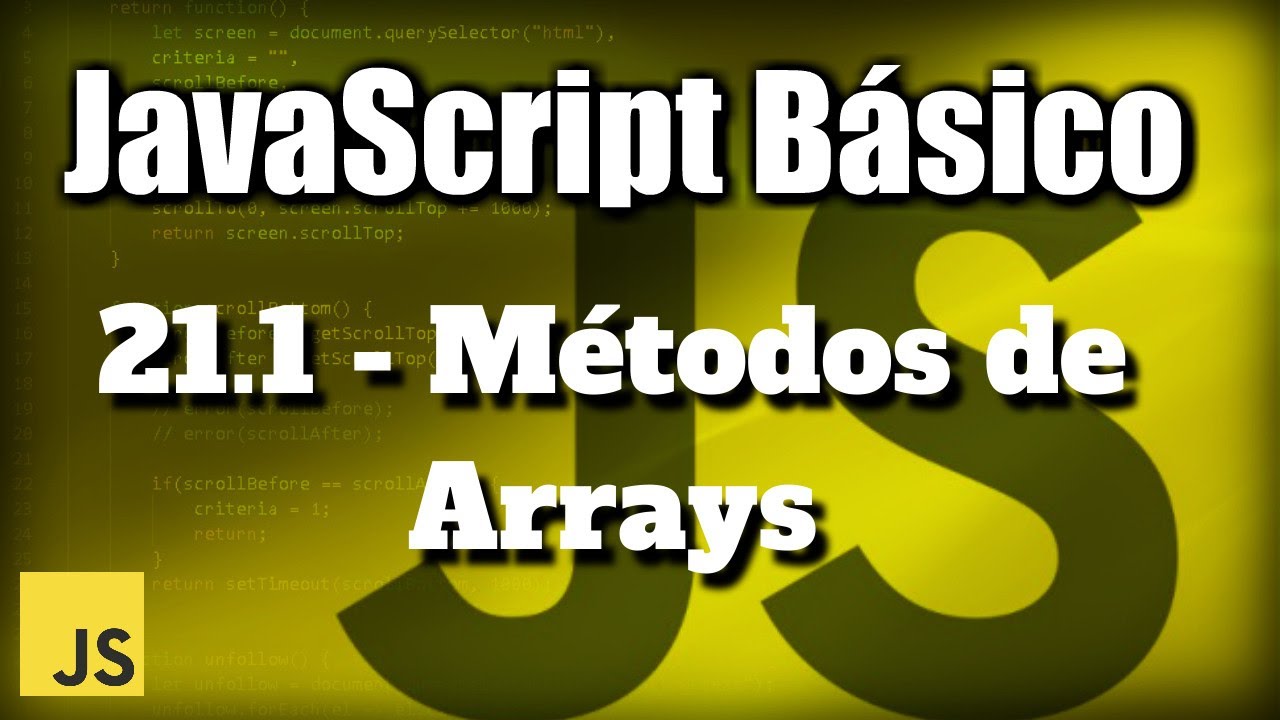 Métodos de Arrays (parte 1) - Javascript Básico