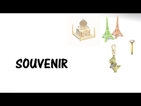 Learn a word - Meaning of SOUVENIR