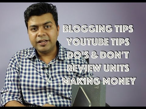 Part 1 |  [Hindi] Blogging Tips, Youtube Tips, Do's and Don't By Abhishek | Gadgets To Use