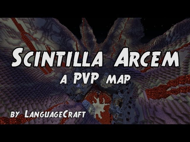 Scintilla Arcem - PVP Map Minecraft Map