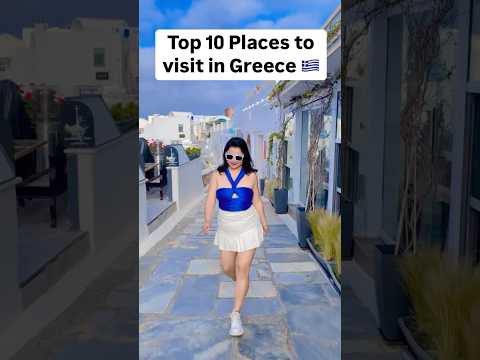 Top 10 Places to Visit in Greece | Greece Travel Guide