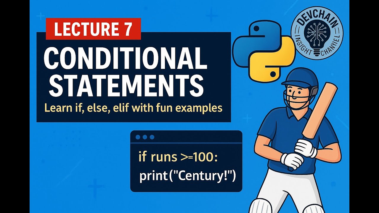 Python Lecture 7 – Conditional Statements | if, else, elif Explained for Beginners