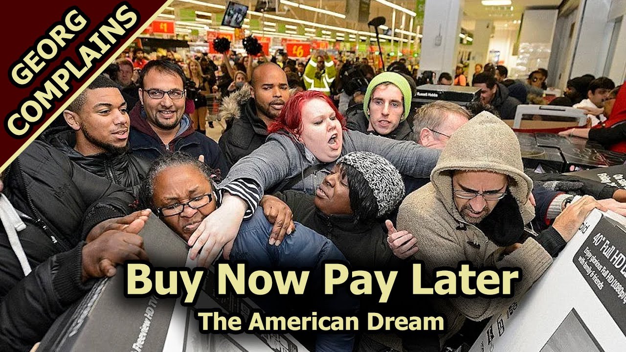 Buy Now Pay Later: The American Dream