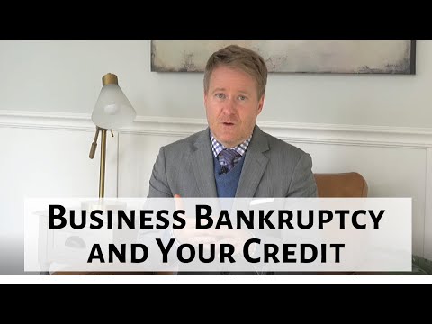 If My Business Fails and I File Bankruptcy, How Will it Affect My Credit?