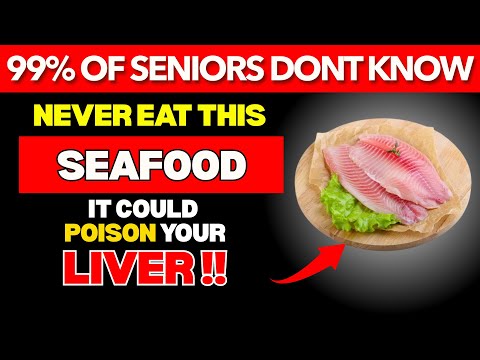 Seniors Over 60? Don’t Touch These 4 Seafood it cause FATTY Liver & ENZYME Increase