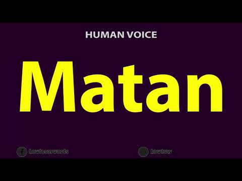 How To Pronounce Matan