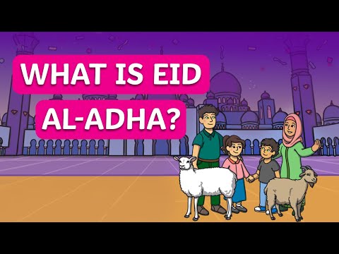 What is Eid Al-Adha? For Kids!