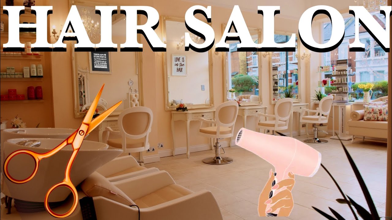 ✂️Hair Salon Ambience