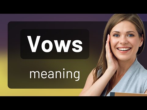 Understanding "Vows" in English