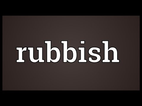 Rubbish Meaning