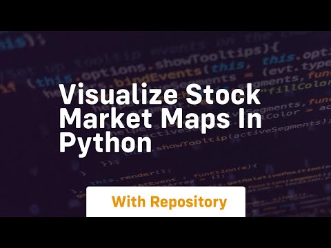 Visualize stock market maps in python