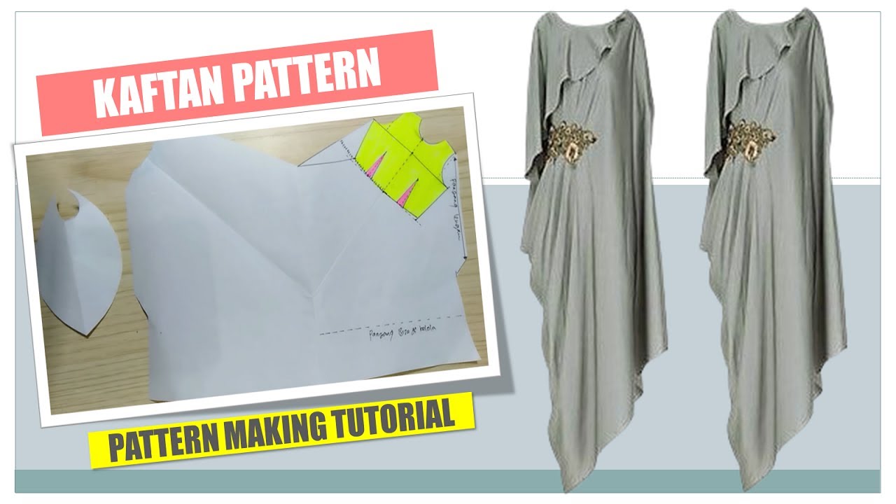 TUTORIAL MEMBUAT POLA KAFTAN ~ PATTERN MAKING TUTORIAL