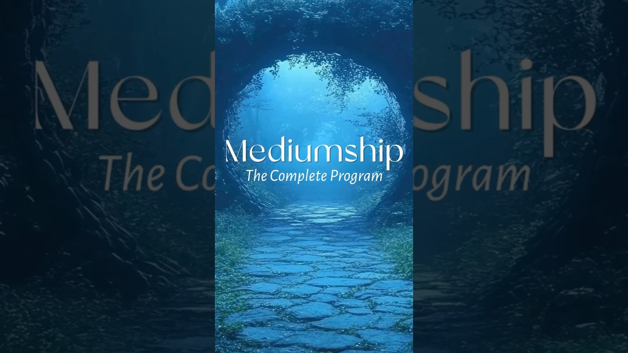 The Complete Program to guide your Mediumship Development