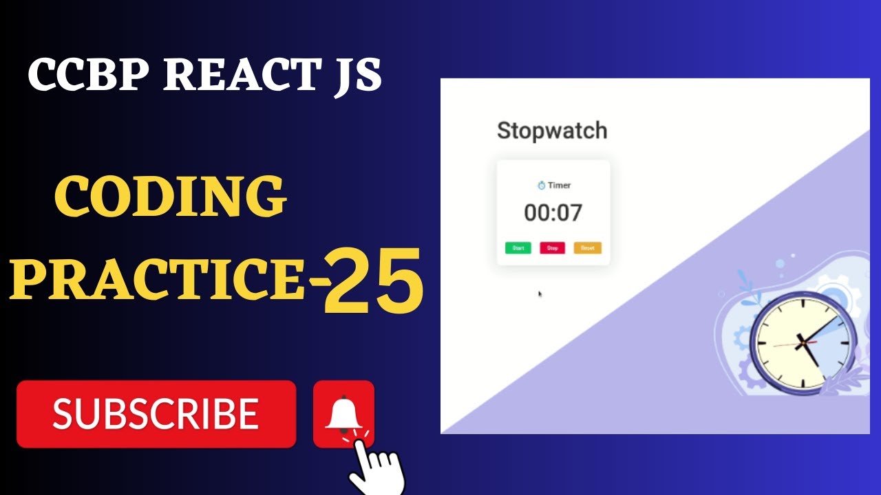 Debugging Stopwatch | Coding Practice 25 | REACT JS | NxtWave | CCBP 4.0