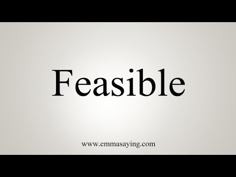 How To Say Feasible
