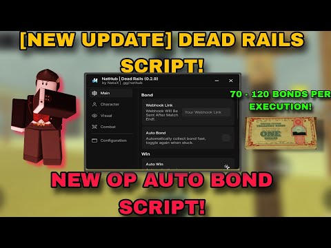 [NEW UPDATE] DEAD RAILS SCRIPT! - NEW UPDATED AUTO BONDS SCRIPT! 70 - 120 BONDS PER EXECUTION!