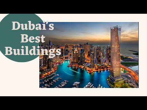The Top 10 Iconic Buildings in Dubai
