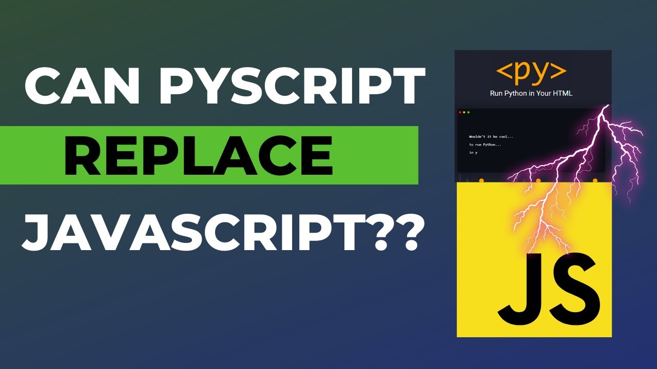 🤯😲 Will pyscript replace Javascript???? 😲😲