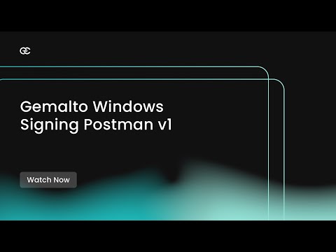 Gemalto Windows Signing Postman v1