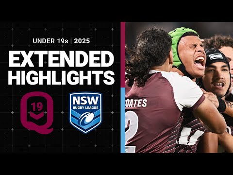 2025 State of Origin Under 19s | Extended Highlights | Queensland v New South Wales