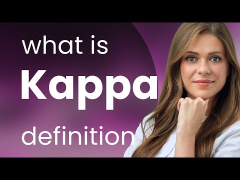 Kappa | what is KAPPA meaning