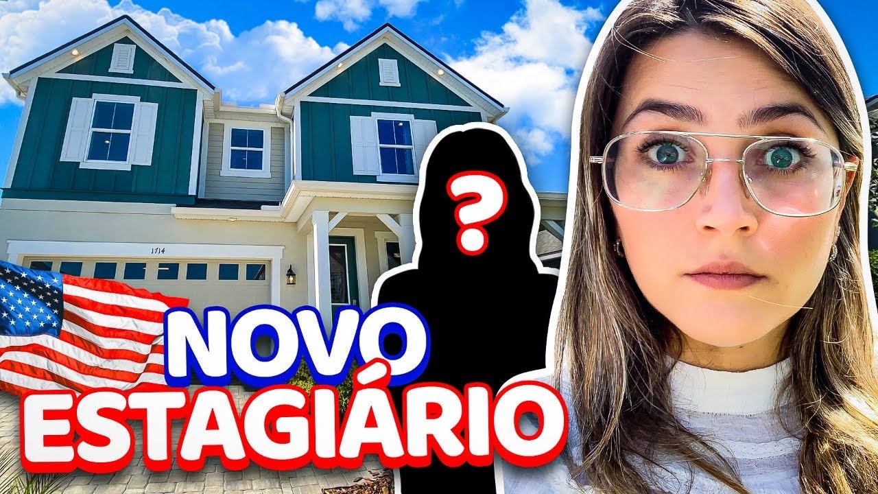 Casa NOVA nos EUA , quem é esse ESTAGIÁRIO? 🤔