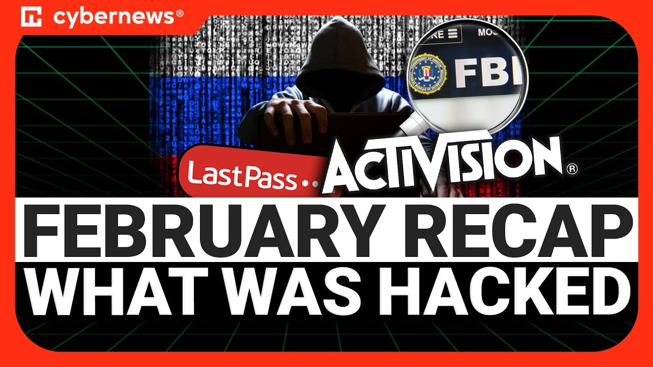 What was HACKED in February 2023 | RECAP