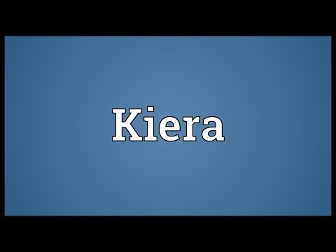 Kiera Meaning
