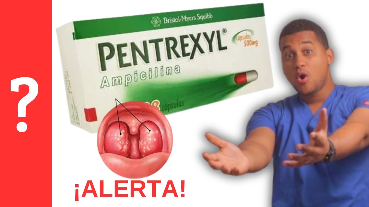 PENTREXYL para que Sirve el Pentrexyl y Como se toma | Y MAS!! 💊 Antibiótico