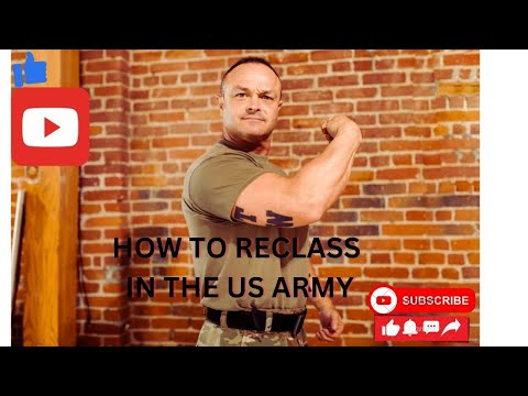 Step-by-Step Guide: How to Reclass in the US Army