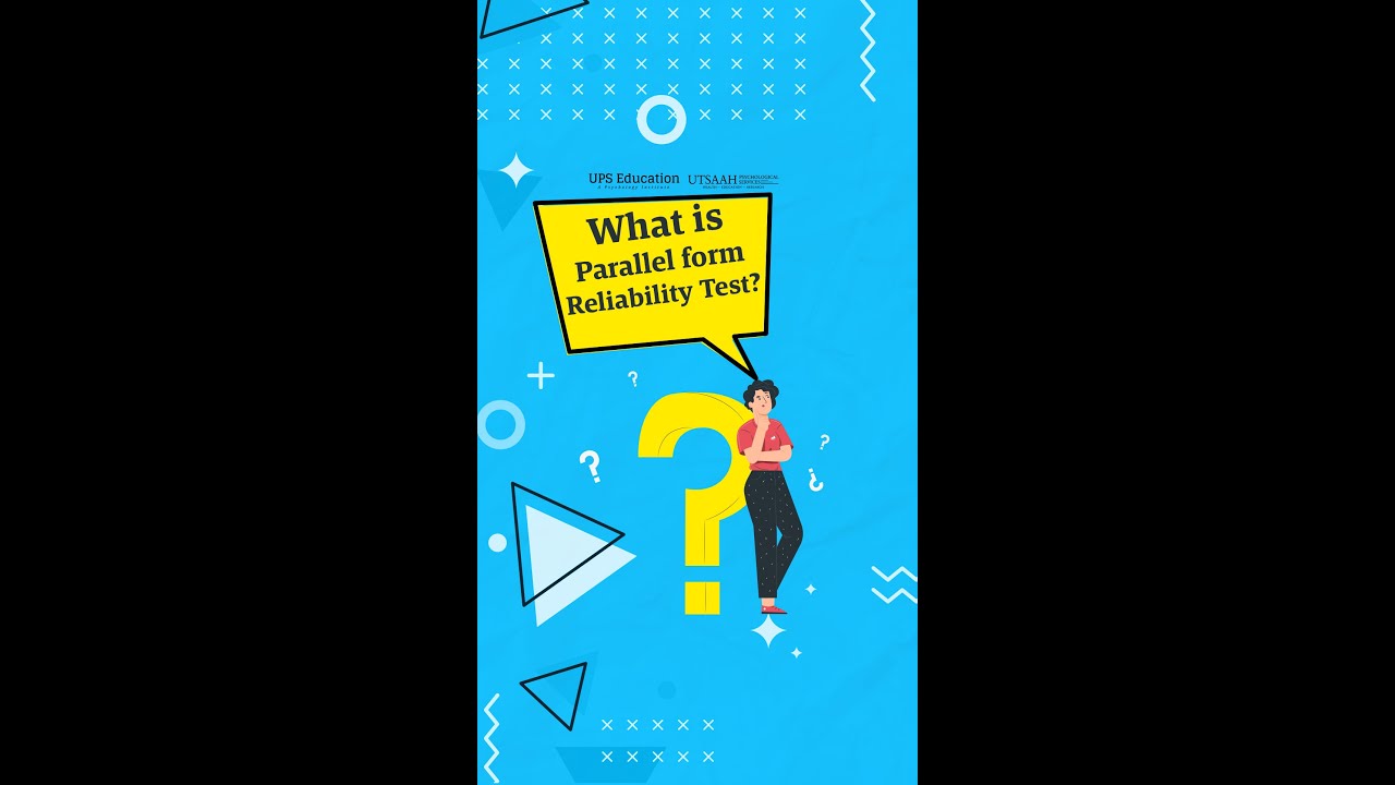 What is Parallel form Reliability Test -By Dr. Arvind Otta