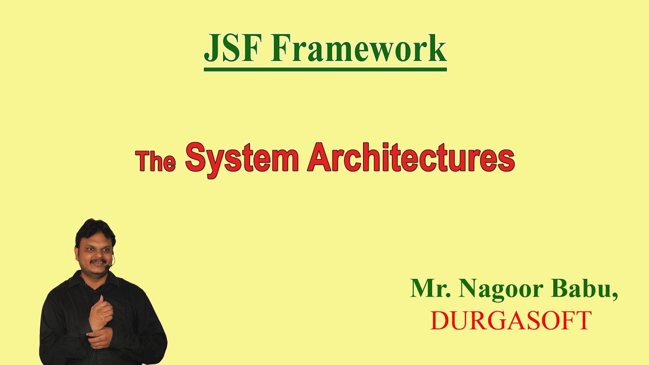 System Architectures  (JSF)